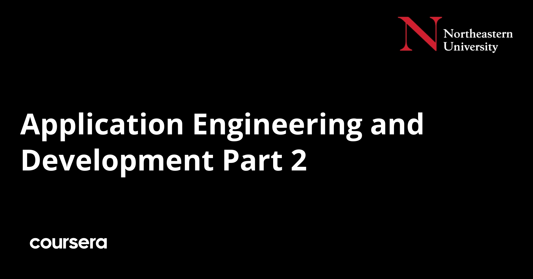 Application Engineering and Development Part 2 | Coursera