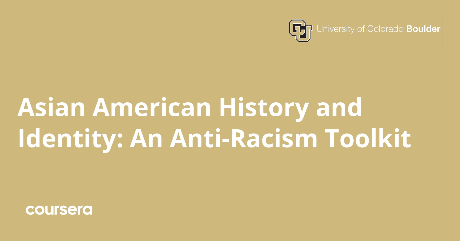Asian American History and Identity: An Anti-Racism Toolkit | Coursera
