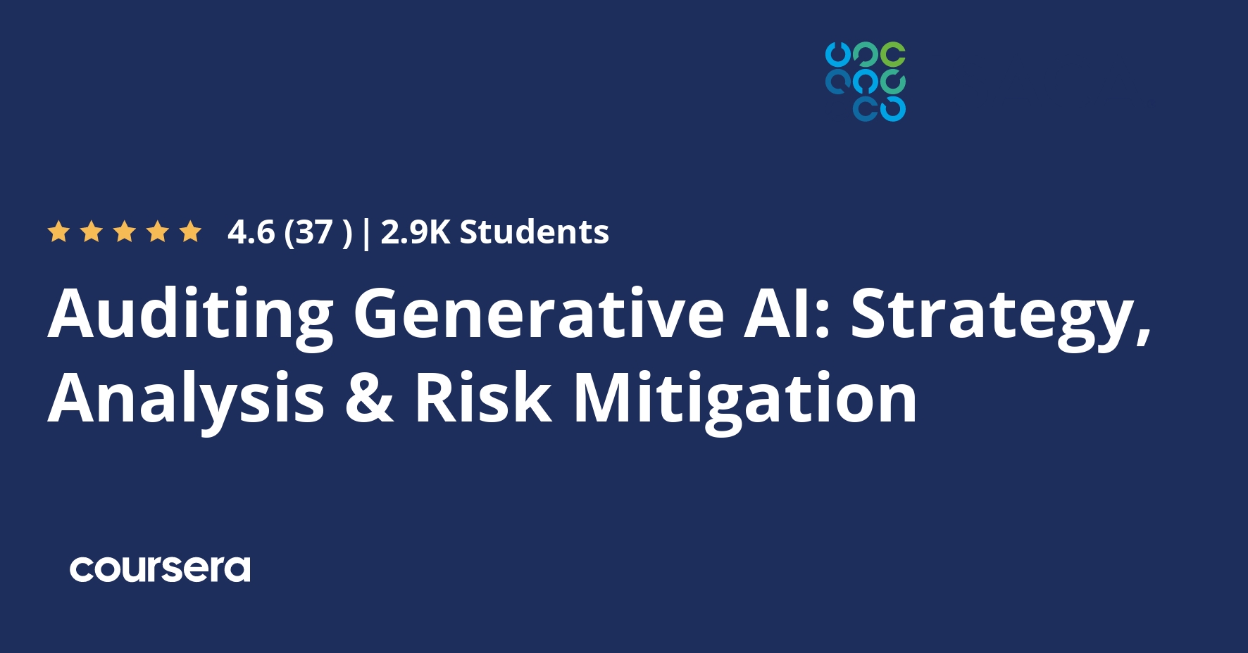 Auditing Generative Ai Strategy Analysis And Risk Mitigation Coursera