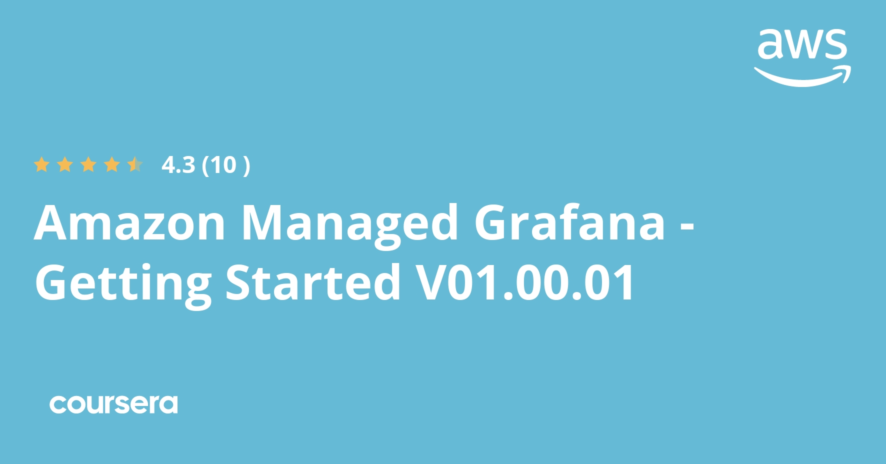 Amazon Managed Grafana - Getting Started V01.00.01 | Coursera