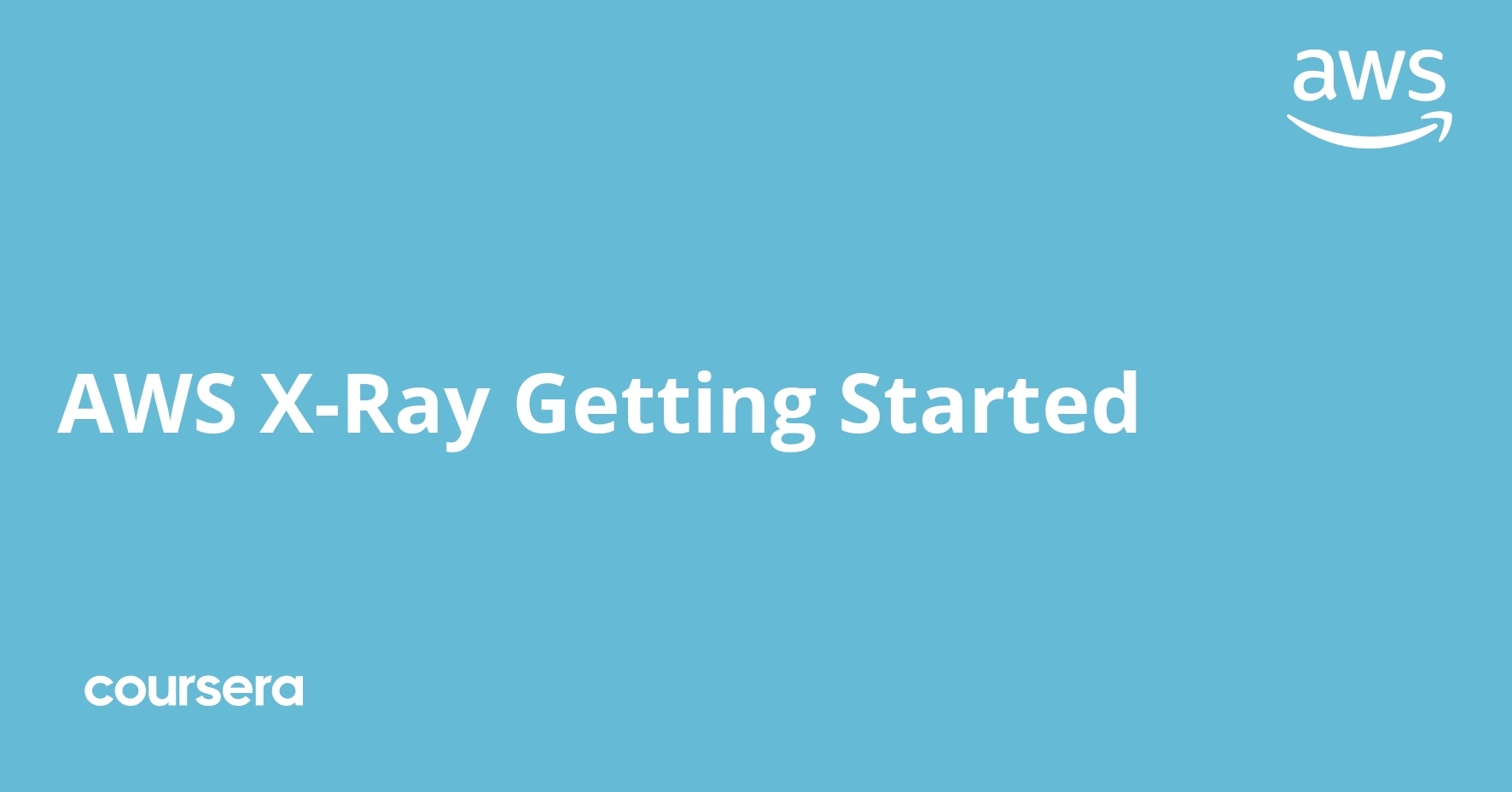 AWS X-Ray Getting Started | Coursera