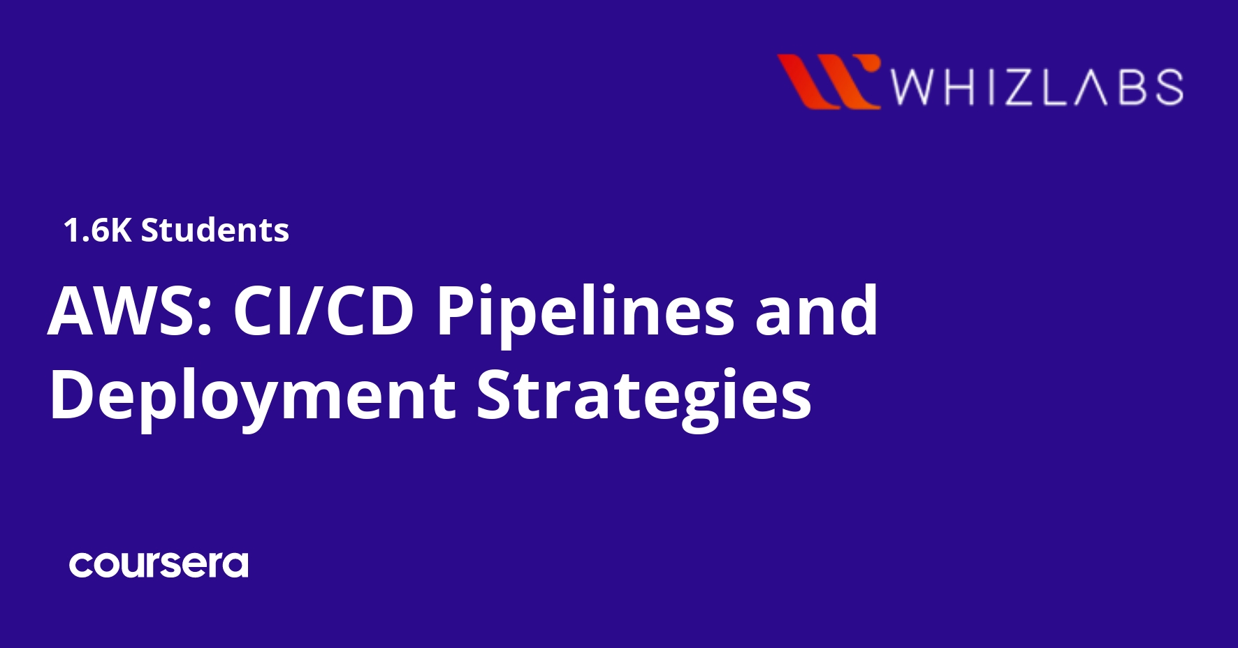 AWS: CI/CD Pipelines and Deployment Strategies | Coursera