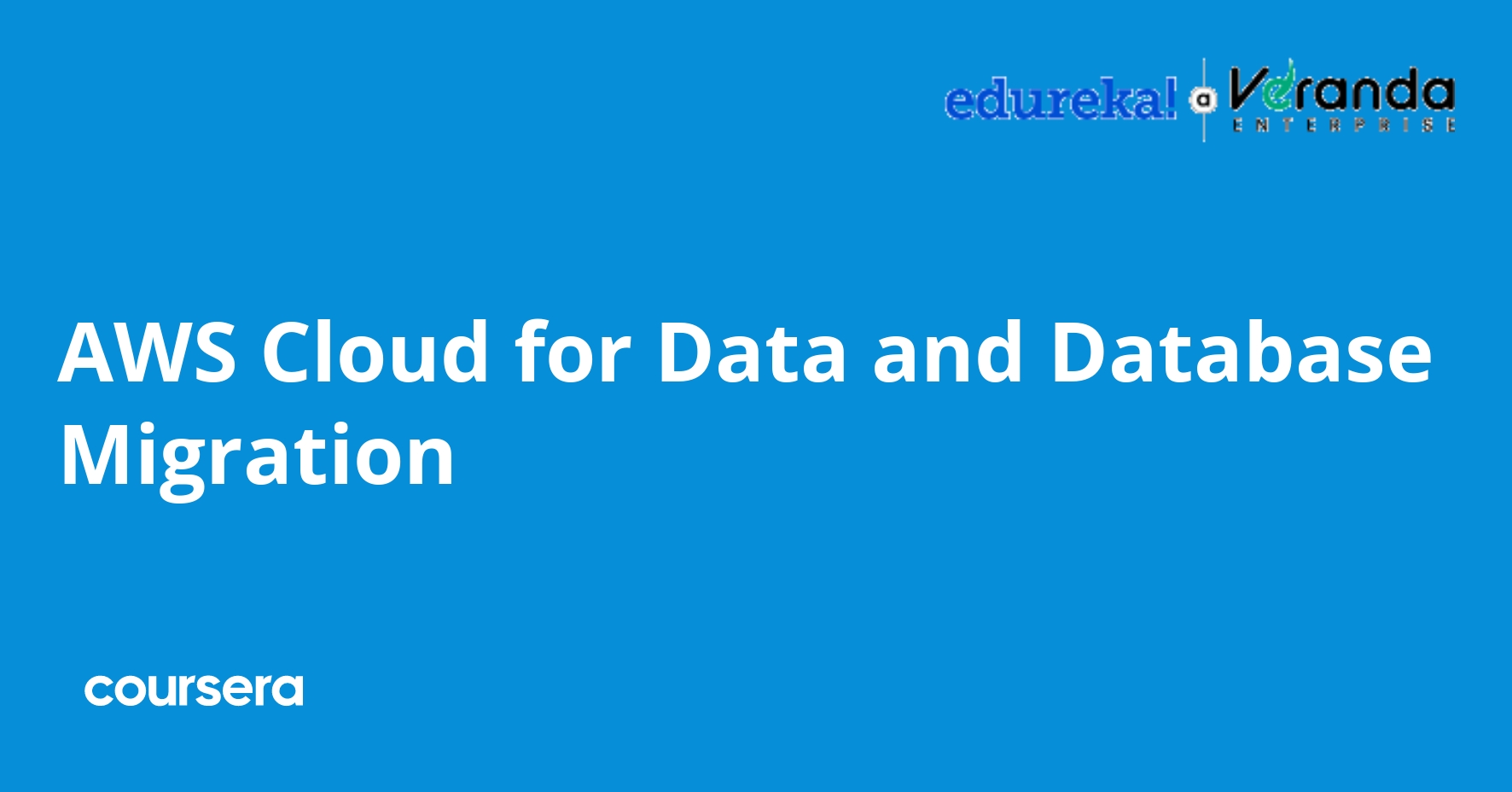 AWS Cloud for Data and Database Migration | Coursera