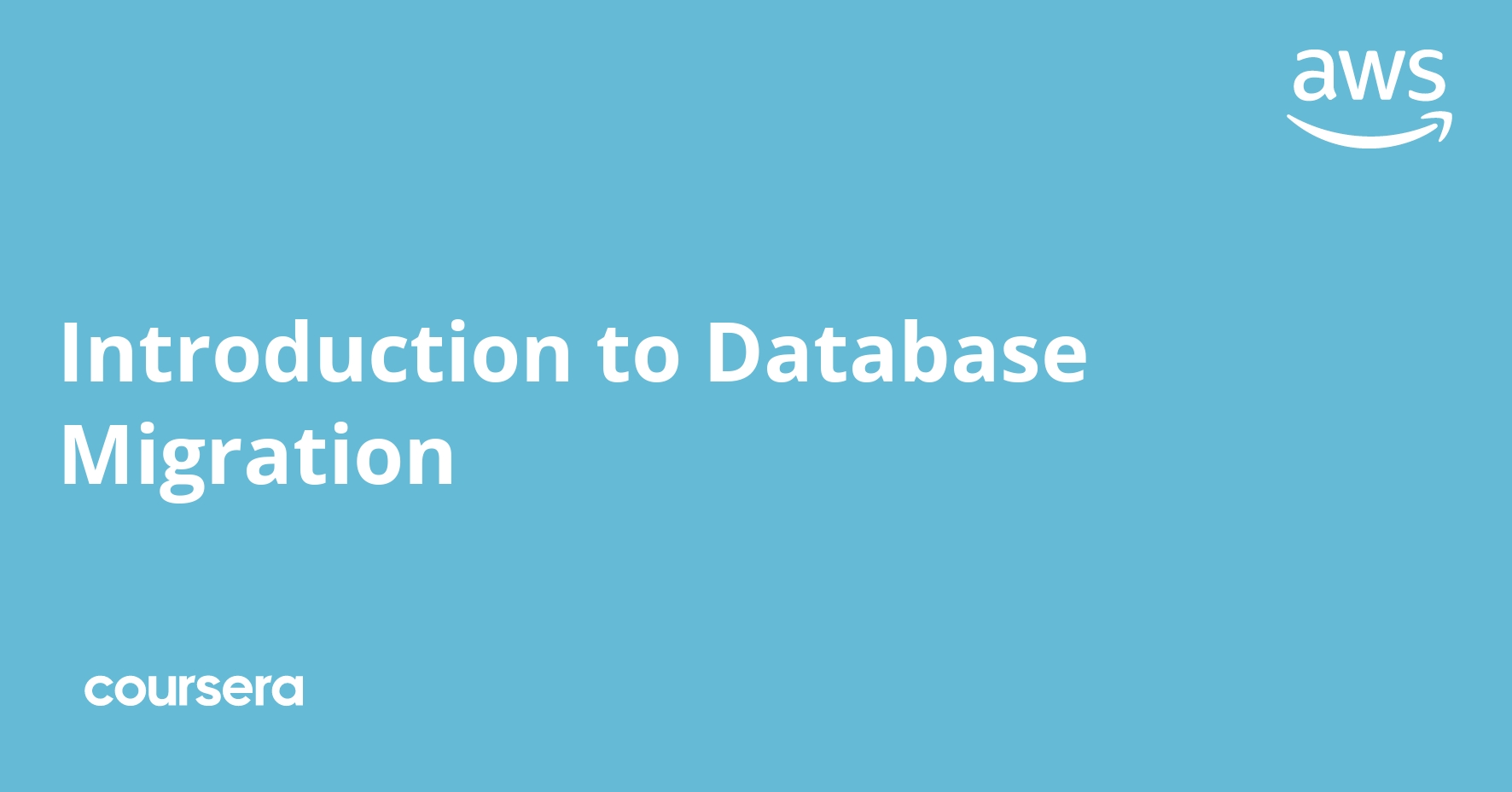 Introduction to Database Migration | Coursera