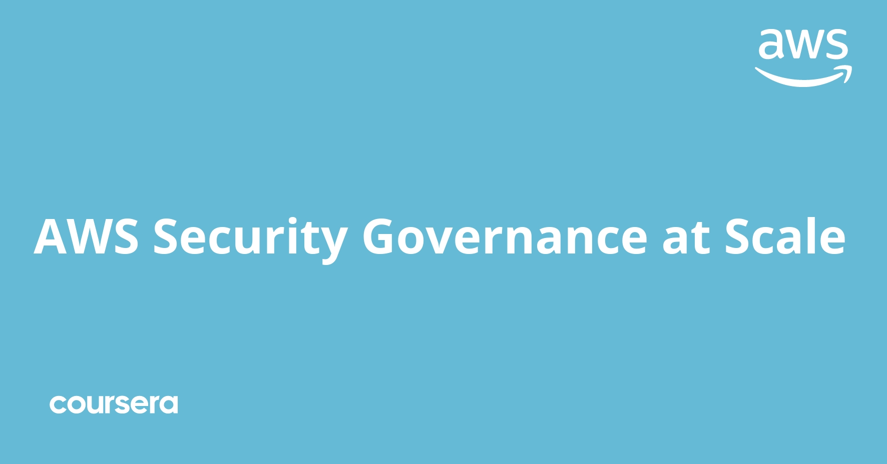 AWS Security Governance at Scale | Coursera