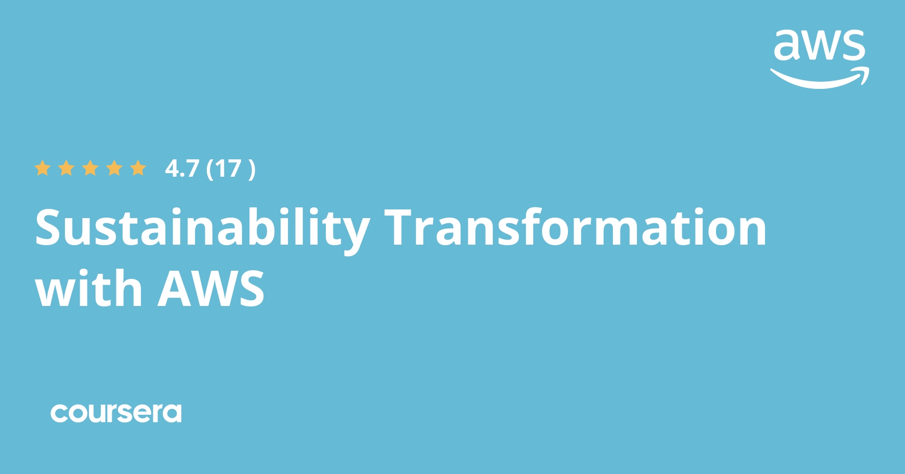 Sustainability Transformation with AWS | Coursera
