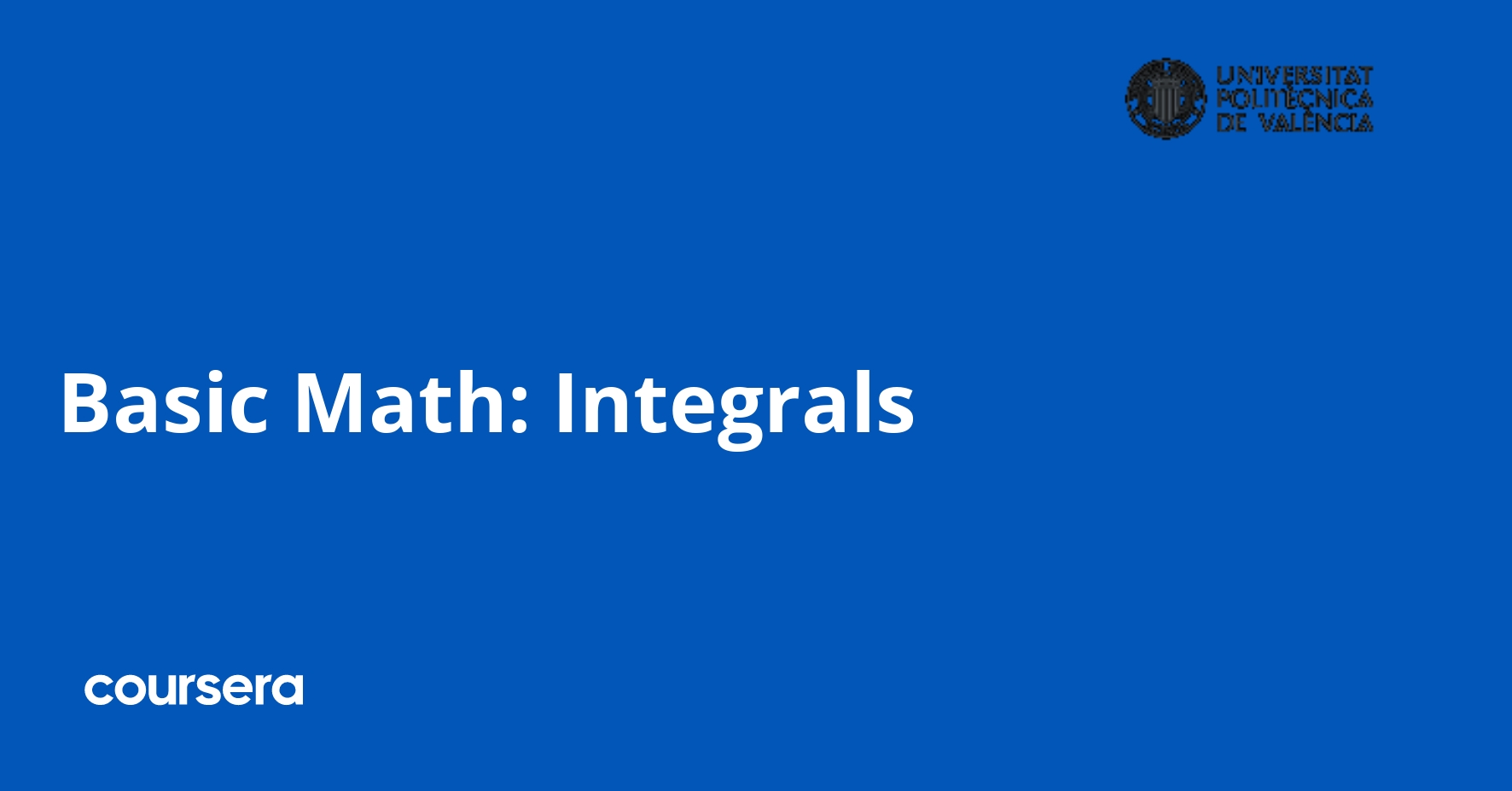 Basic Math: Integrals | Coursera