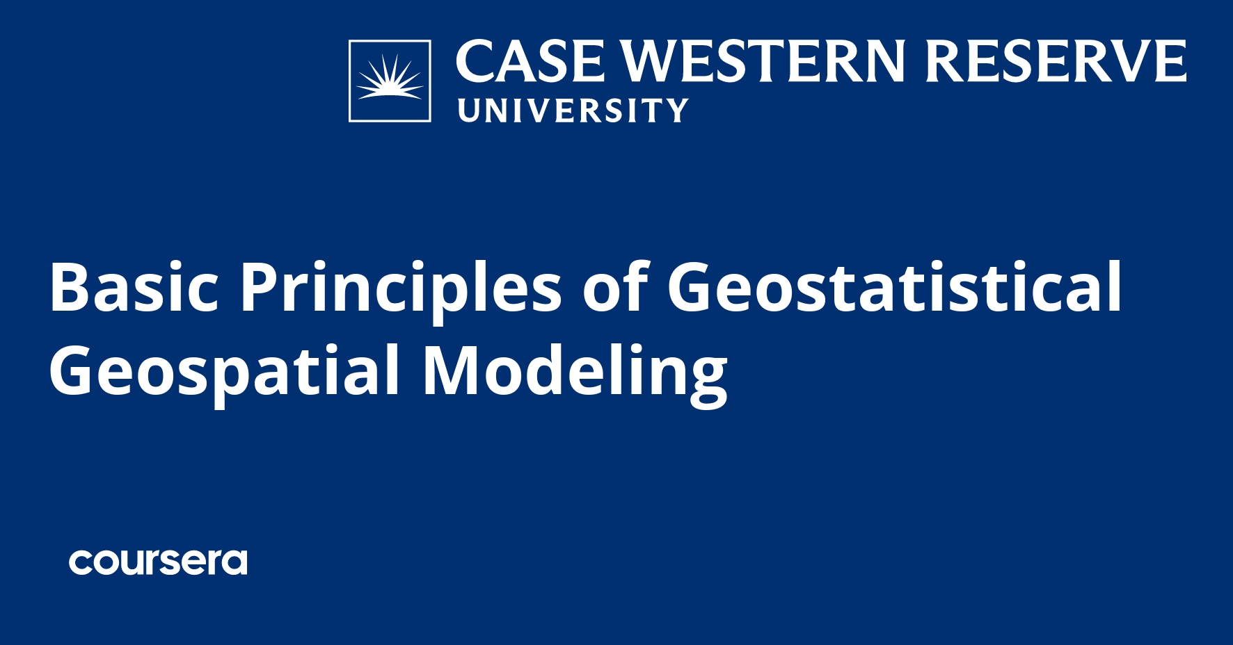Basic Principles of Geostatistical Geospatial Modeling | Coursera