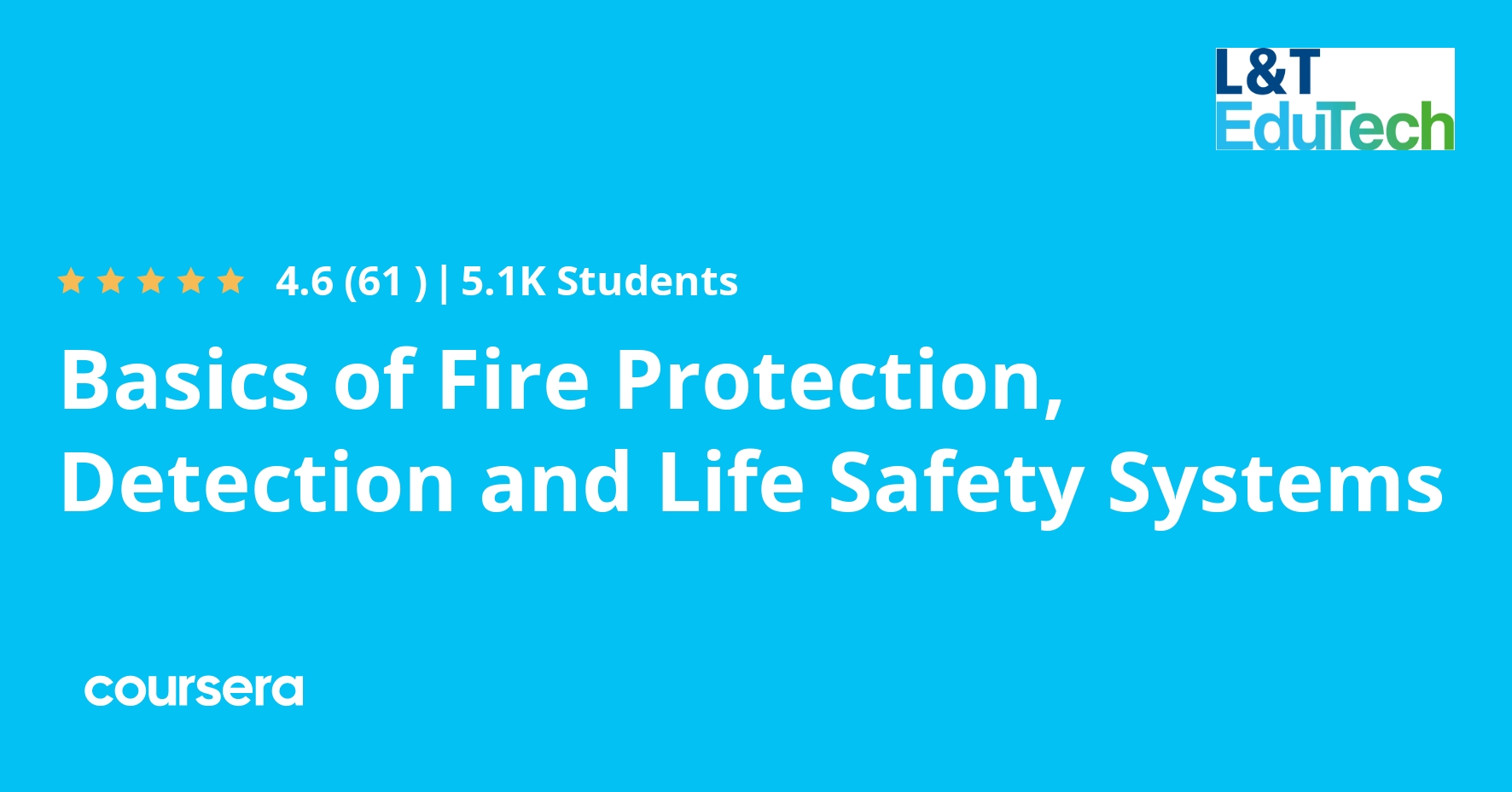 Basics of Fire Protection, Detection and Life Safety Systems | Coursera