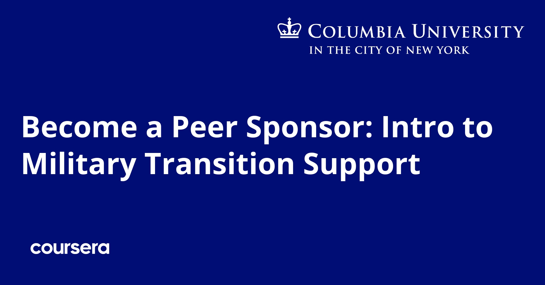 Become a Peer Sponsor: Intro to Military Transition Support | Coursera
