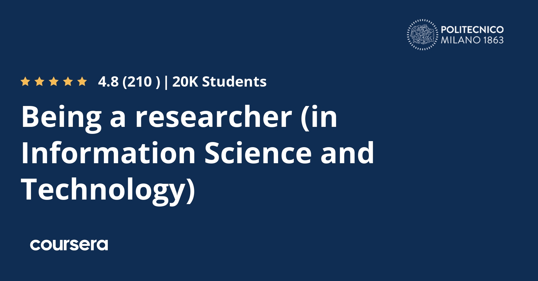 Being a researcher (in Information Science and Technology) | Coursera