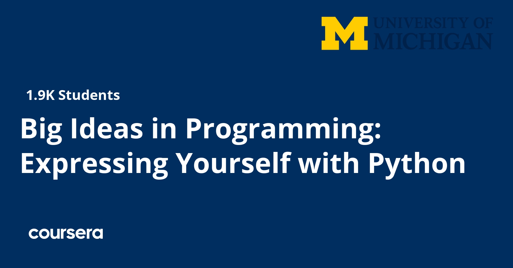 Big Ideas in Programming: Expressing Yourself with Python | Coursera
