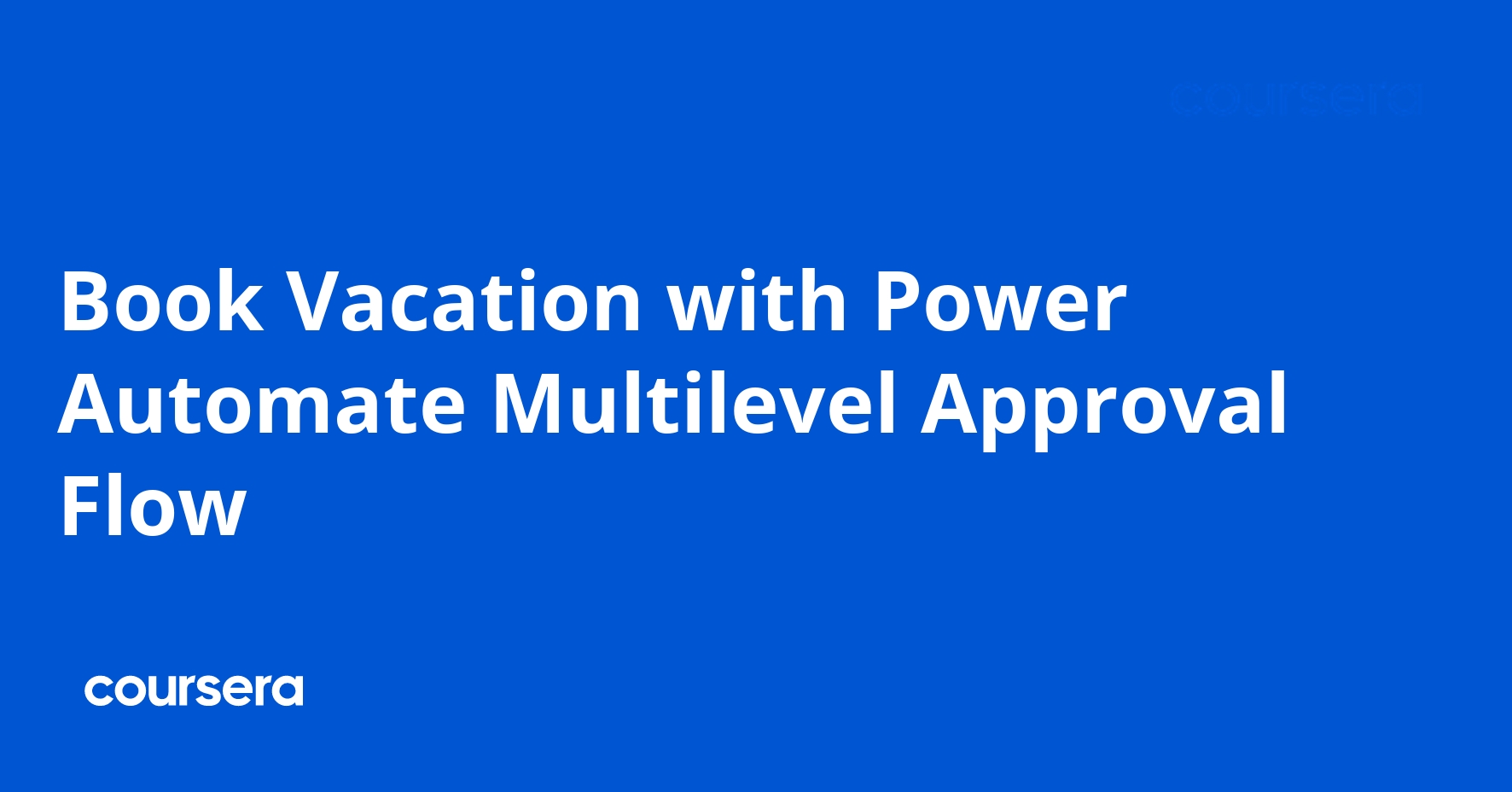Book Vacation with Power Automate Multilevel Approval Flow