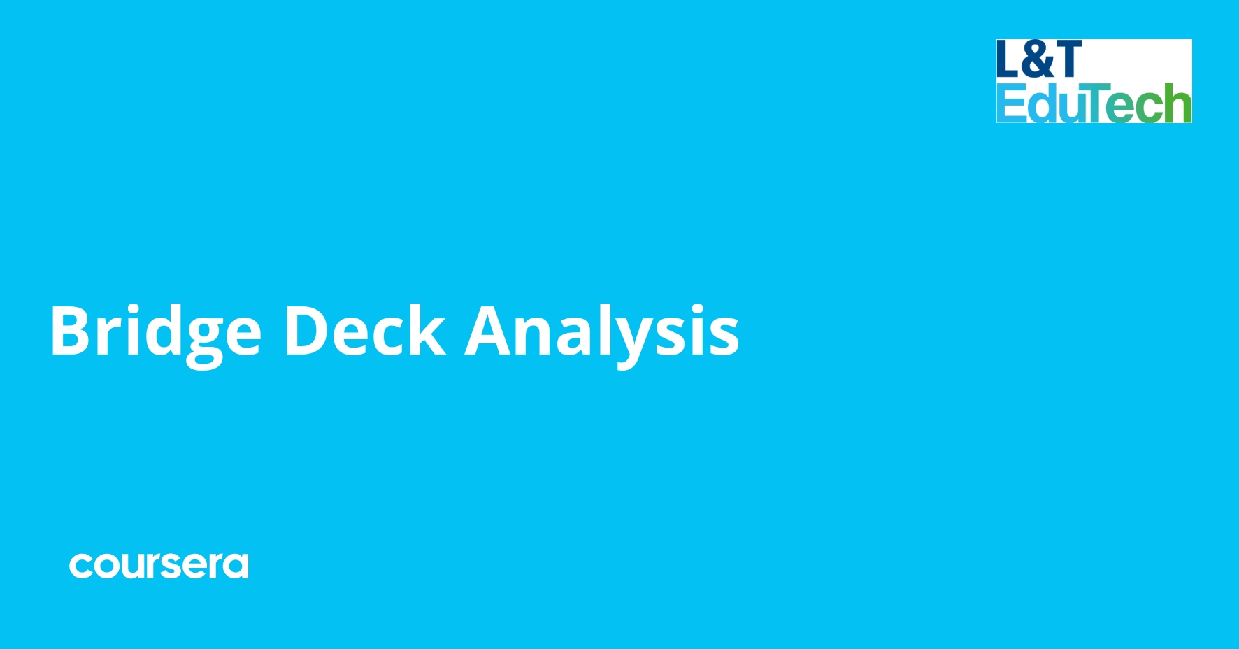 Bridge Deck Analysis | Coursera