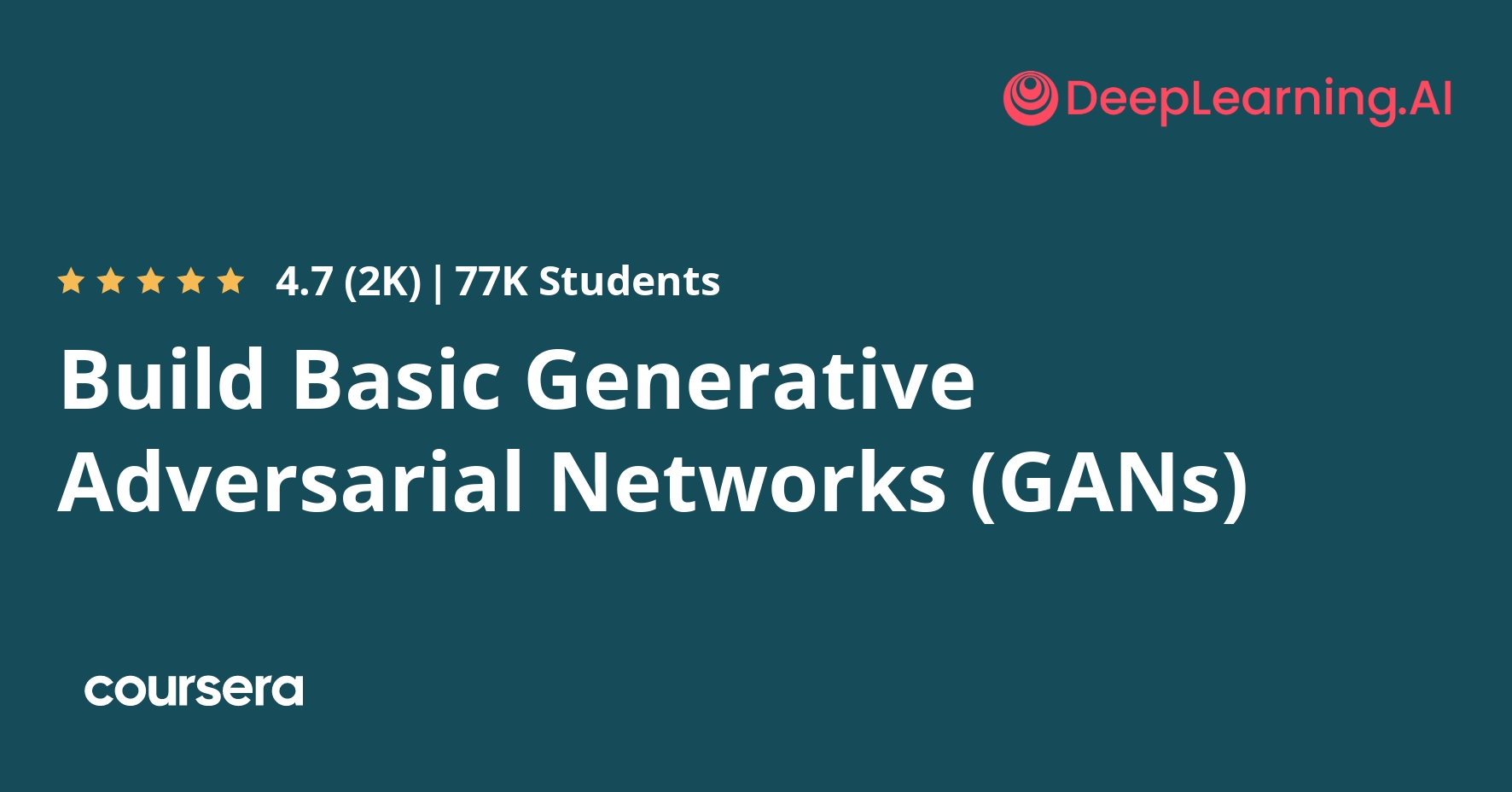 Build Basic Generative Adversarial Networks (GANs) | Coursera