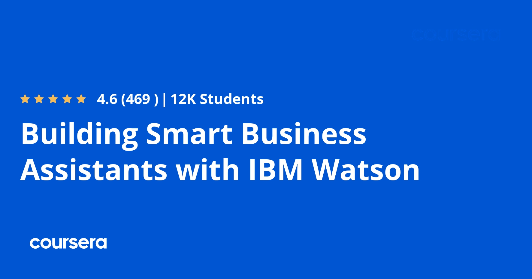 Building Smart Business Assistants with IBM Watson