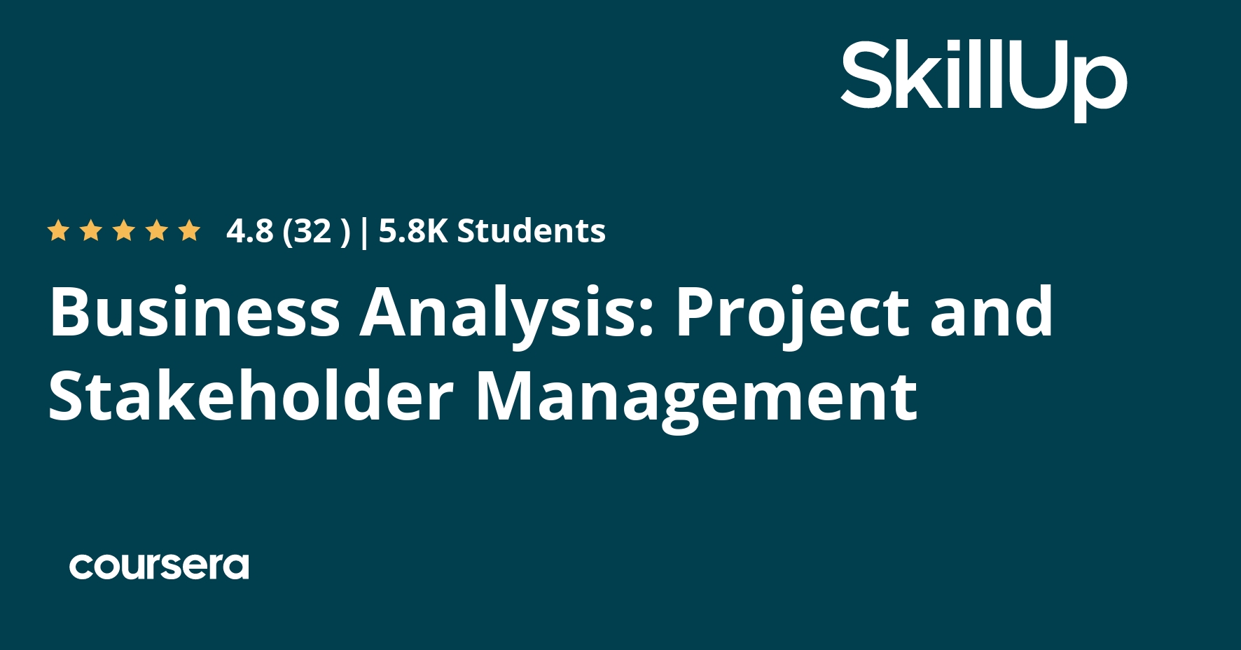 Business Analysis: Project and Stakeholder Management | Coursera