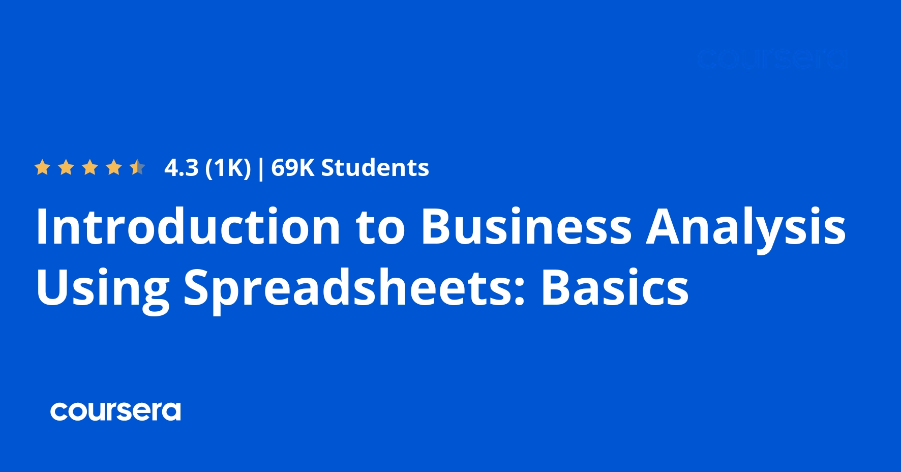 Introduction to Business Analysis Using Spreadsheets: Basics