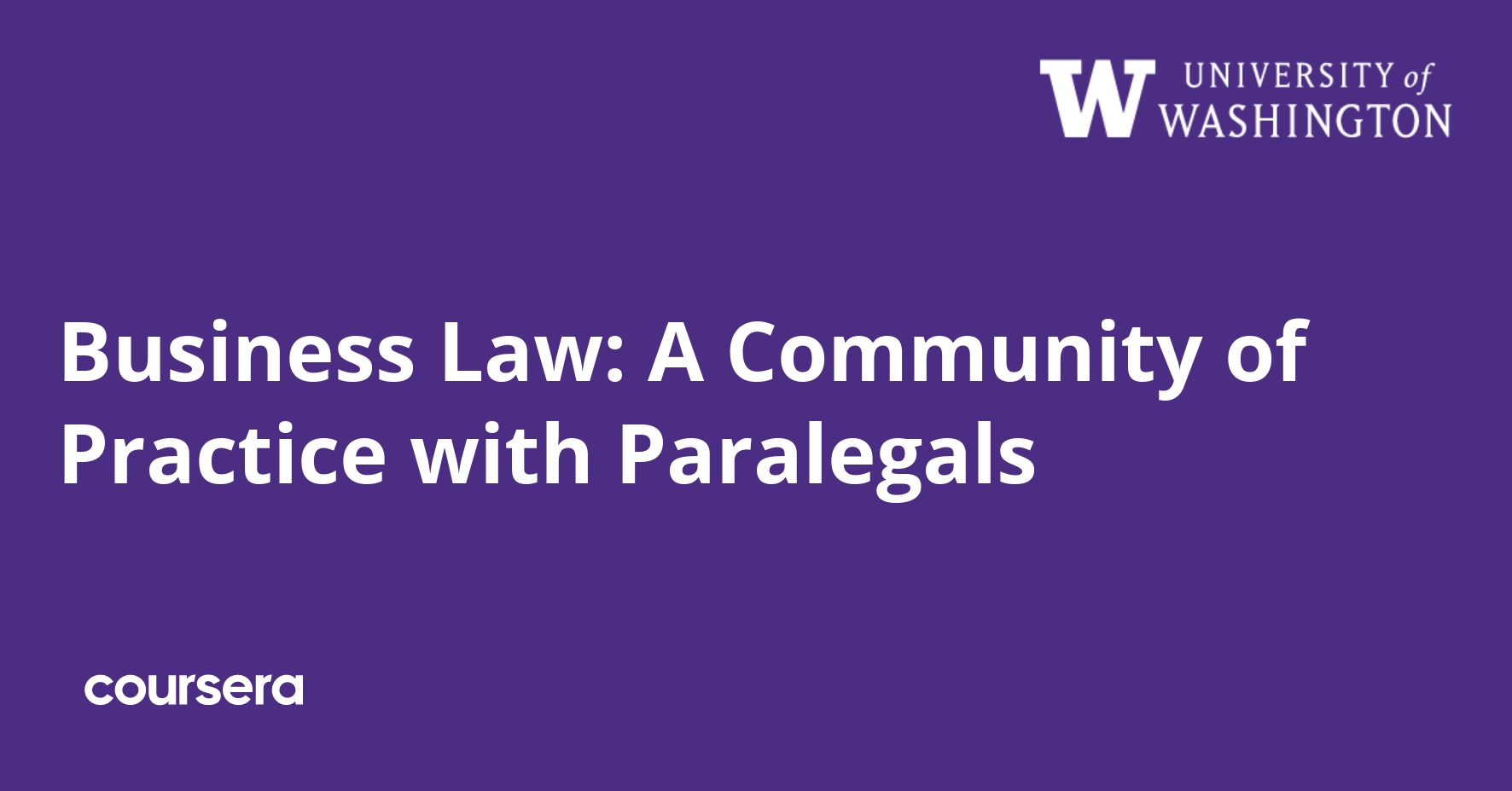 Business Law: A Community of Practice with Paralegals | Coursera