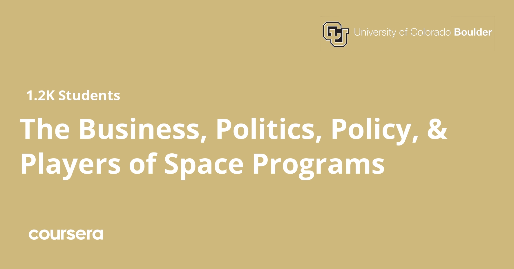 The Business, Politics, Policy, & Players of Space Programs | Coursera