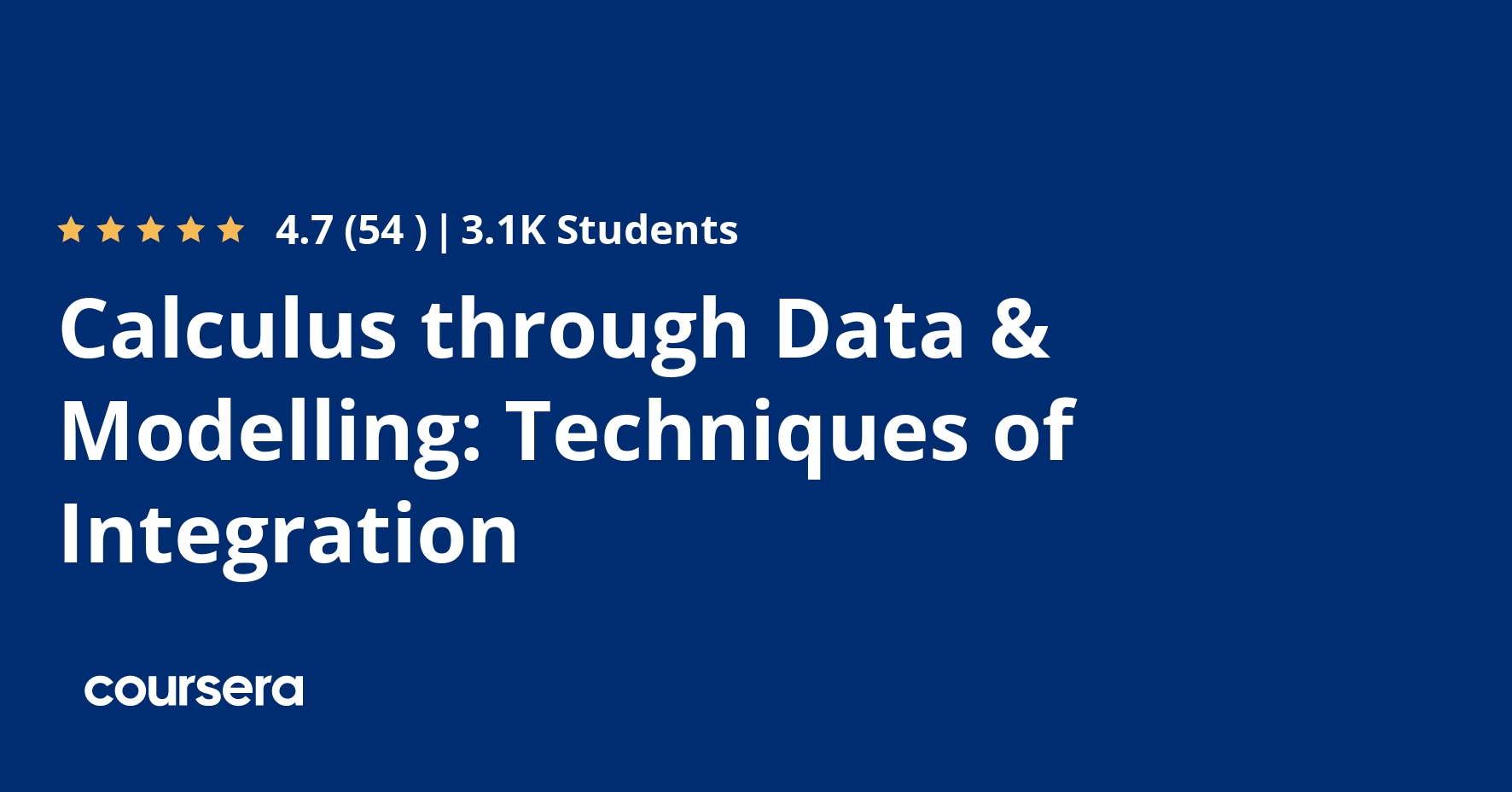 Calculus through Data & Modelling: Techniques of Integration | Coursera