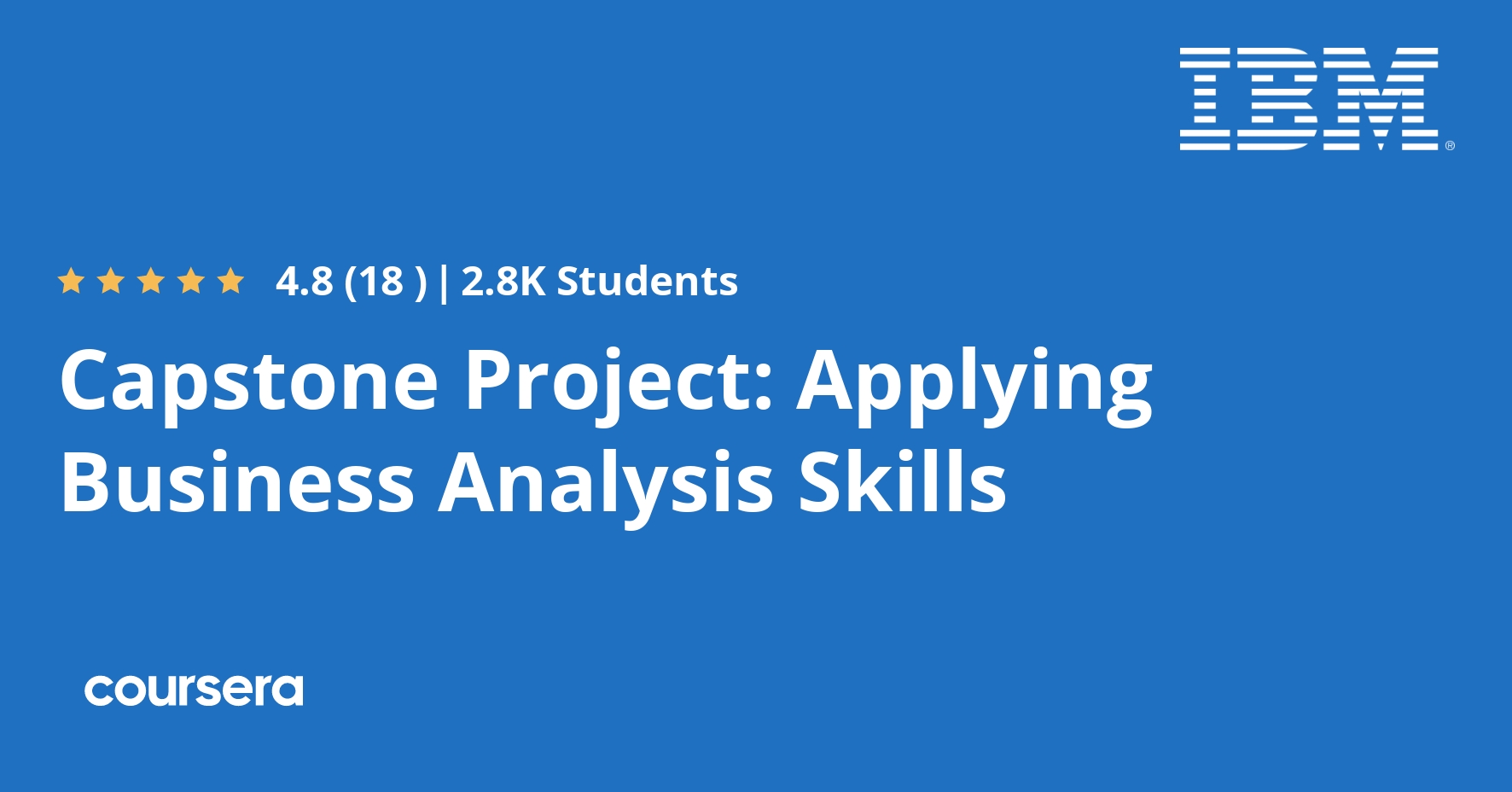 Capstone Project: Applying Business Analysis Skills | Coursera