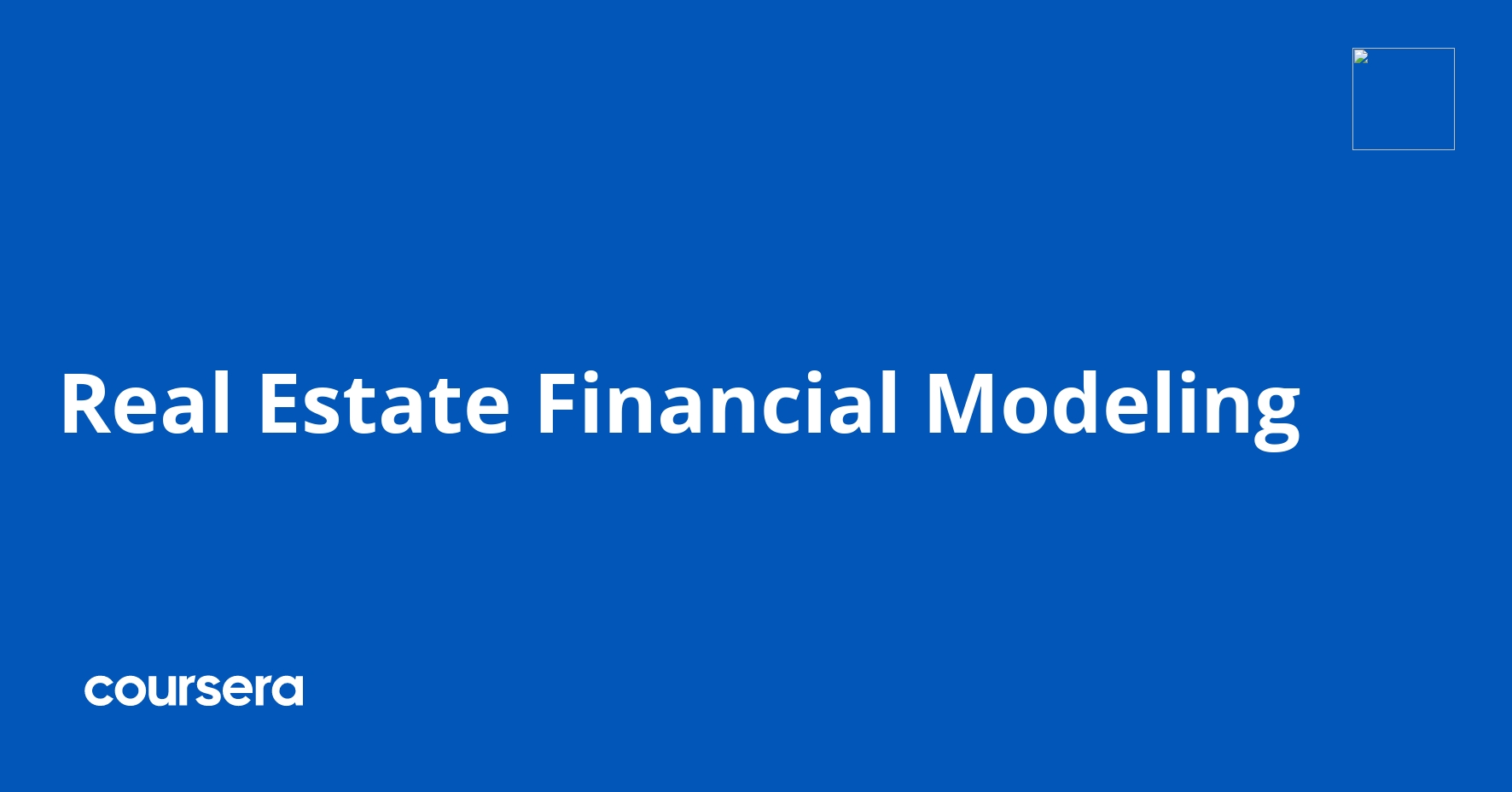 Real Estate Financial Modeling | Coursera