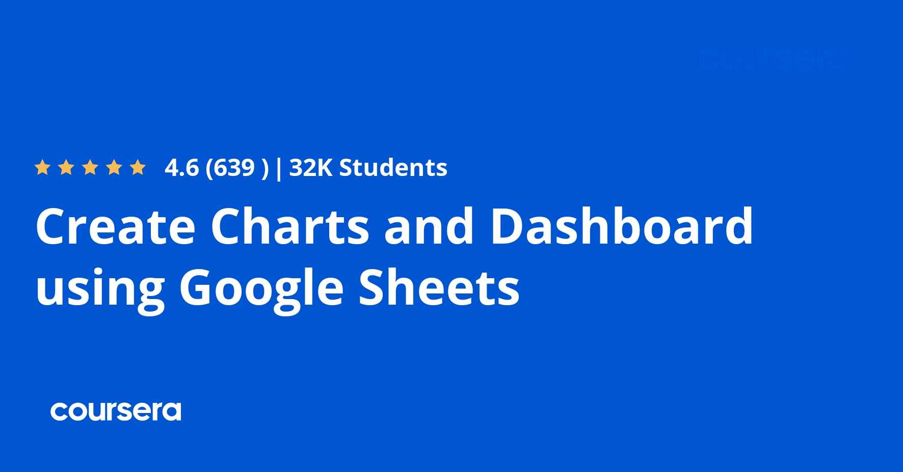 Create Charts and Dashboard using Google Sheets (Short Course) | Coursera