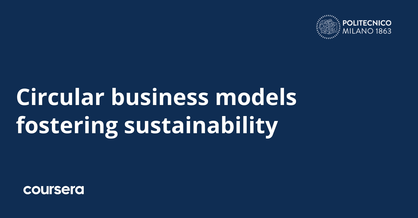 Circular business models fostering sustainability | Coursera