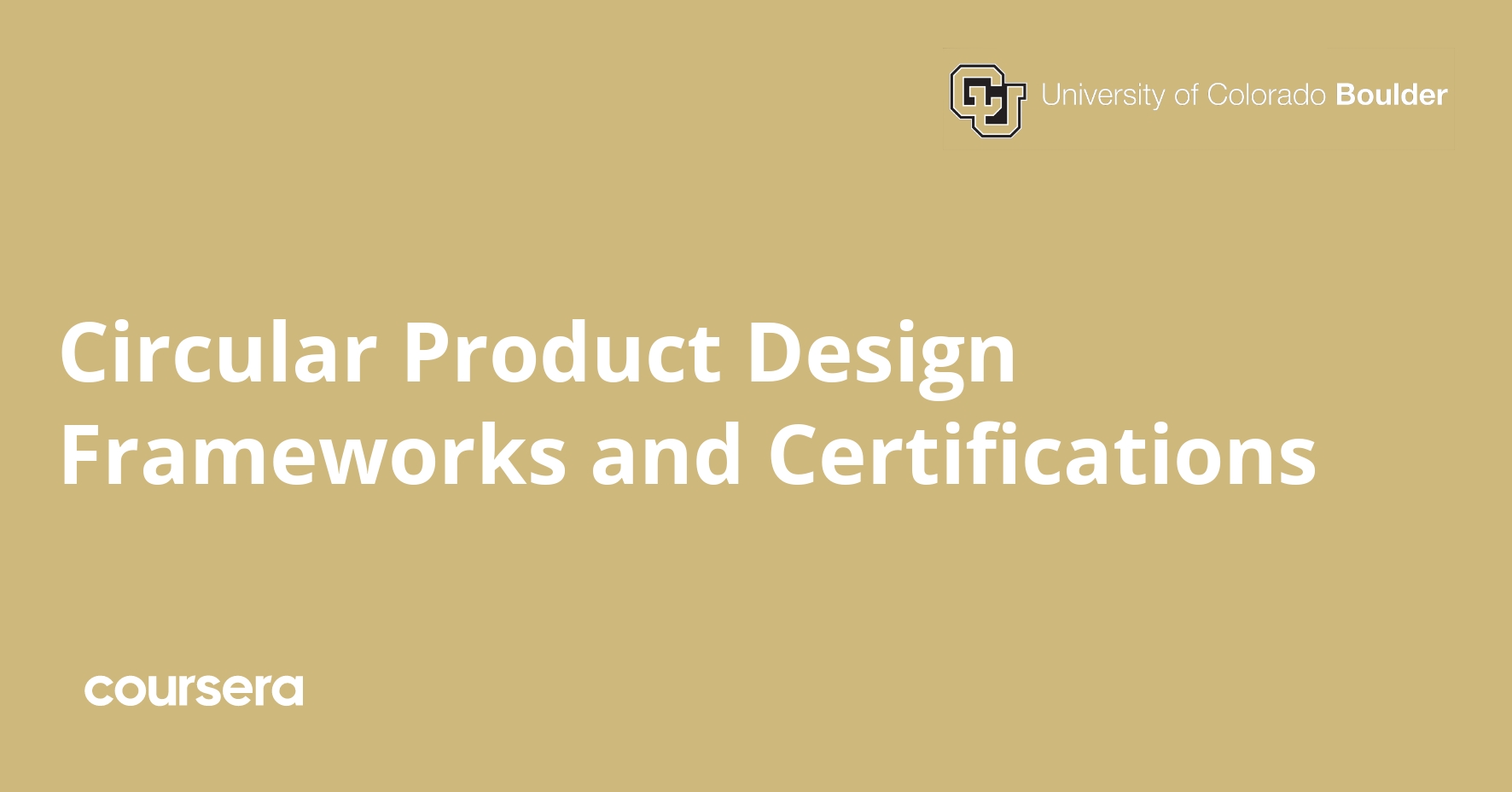 Circular Product Design Frameworks and Certifications | Coursera