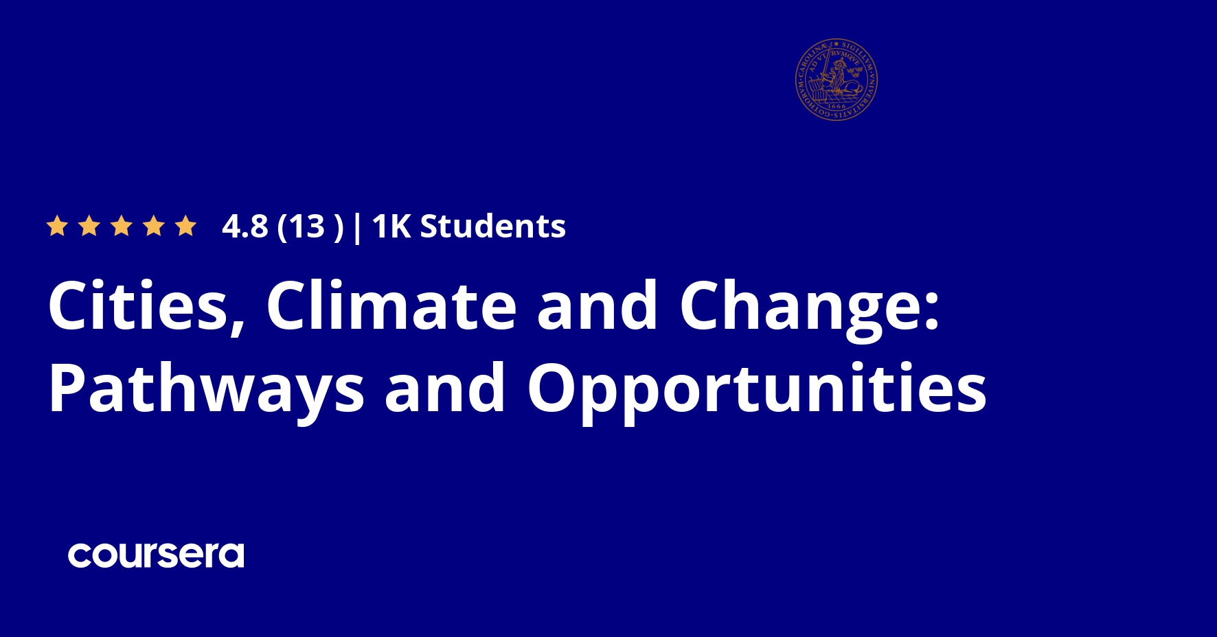Cities, Climate and Change: Pathways and Opportunities | Coursera
