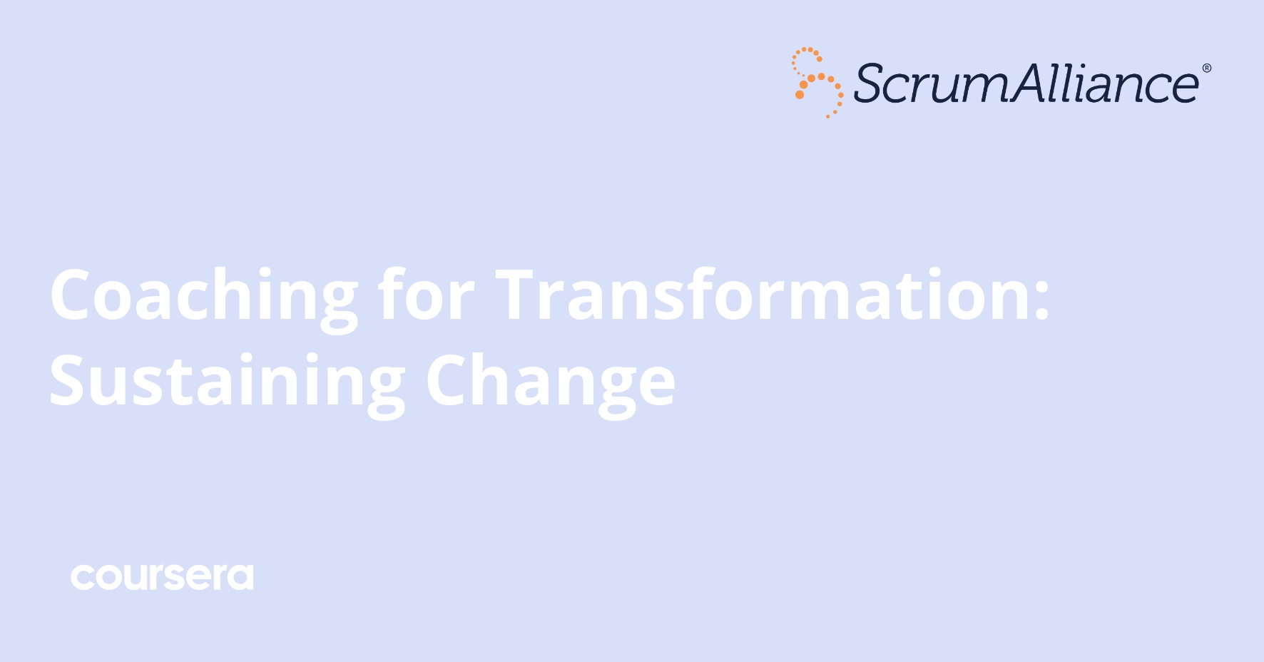 Coaching for Transformation: Sustaining Change | Coursera