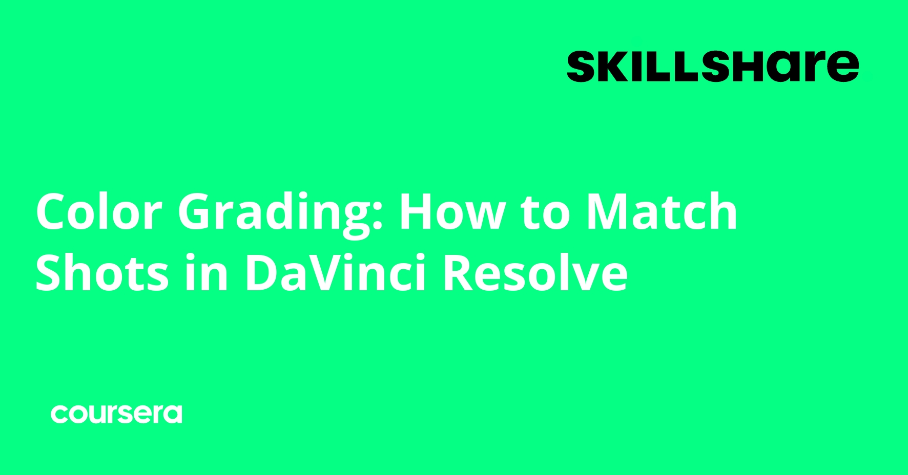 Color Grading: How to Match Shots in DaVinci Resolve | Coursera