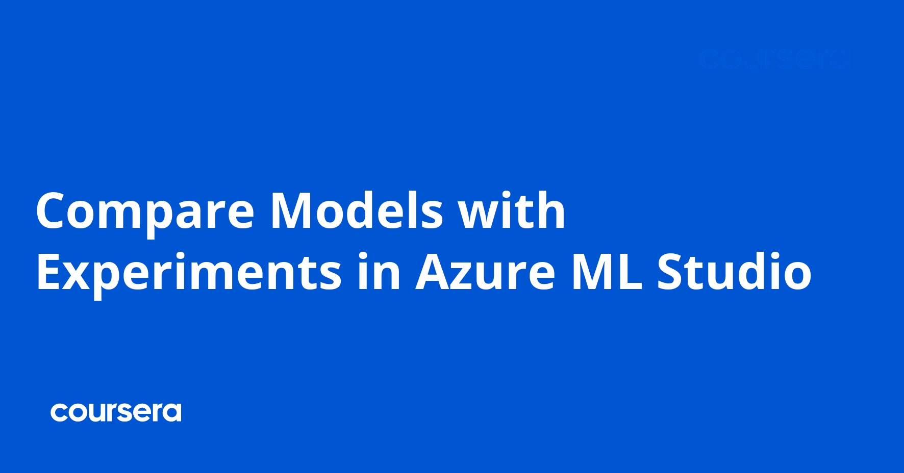 Compare Models with Experiments in Azure ML Studio