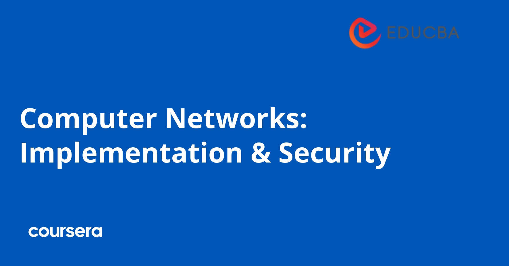 Computer Networks: Implementation & Security | Coursera