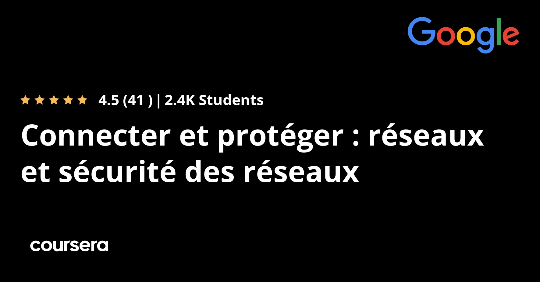 Connecter et protéger : réseaux et sécurité des réseaux | Coursera
