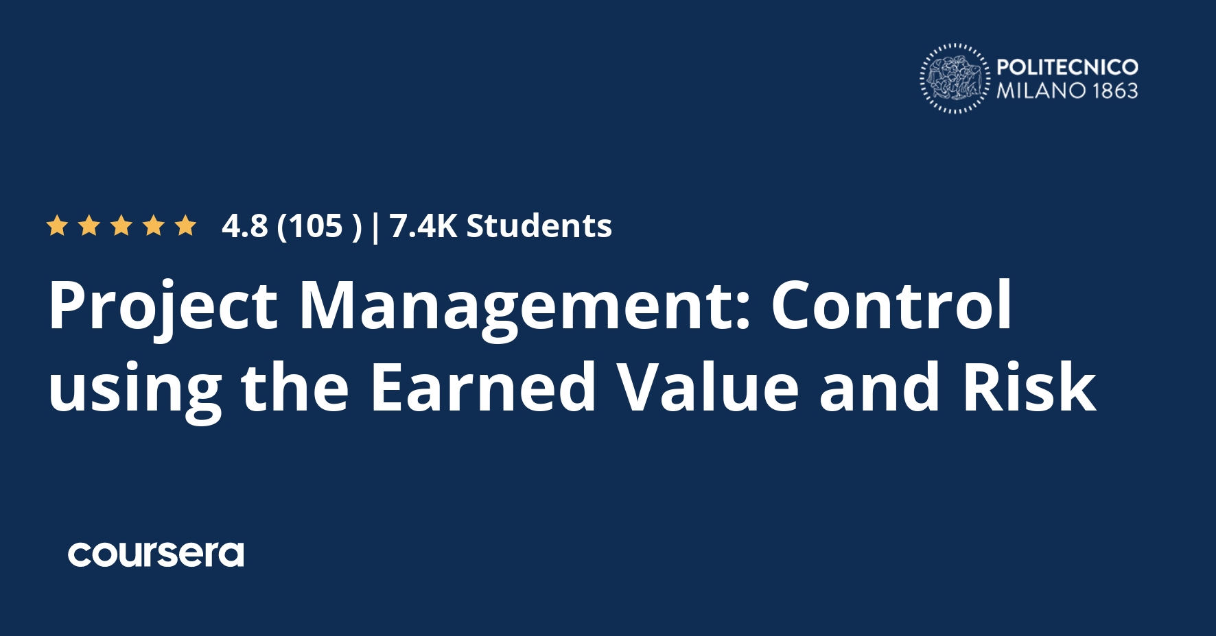 Project Management: Control using the Earned Value and Risk | Coursera