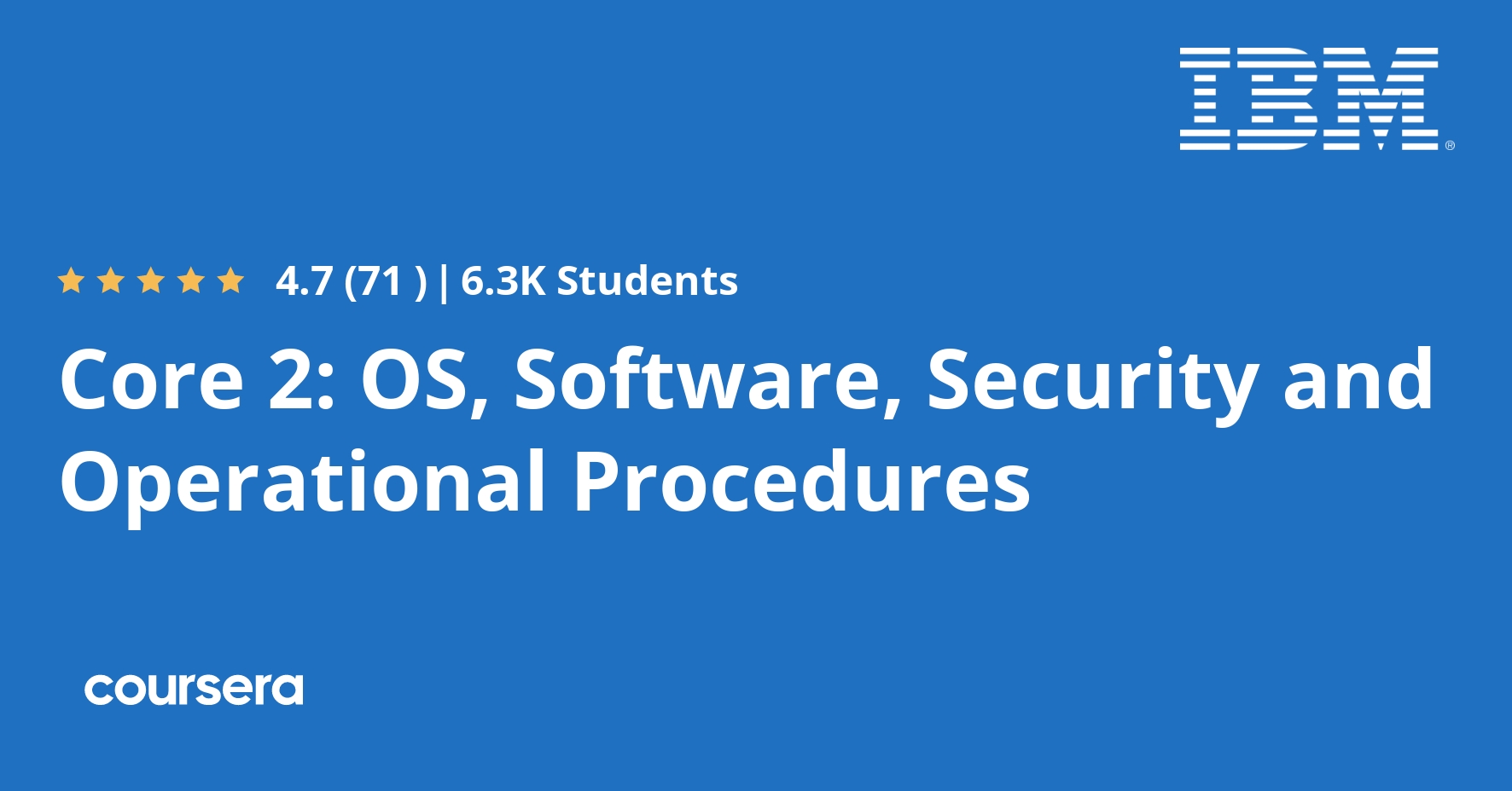 Core 2: OS, Software, Security and Operational Procedures | Coursera