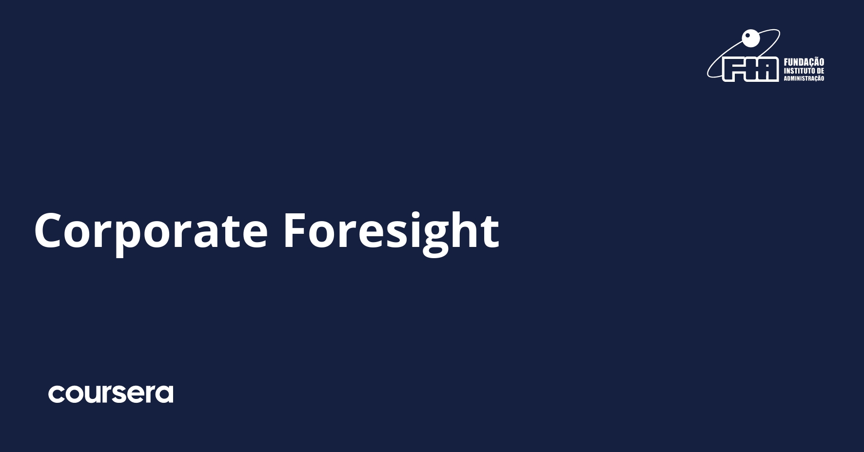 Corporate Foresight | Coursera