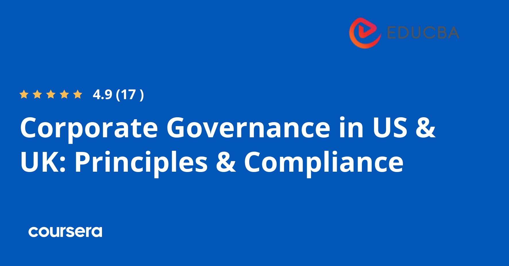 Corporate Governance in US & UK: Principles & Compliance | Coursera