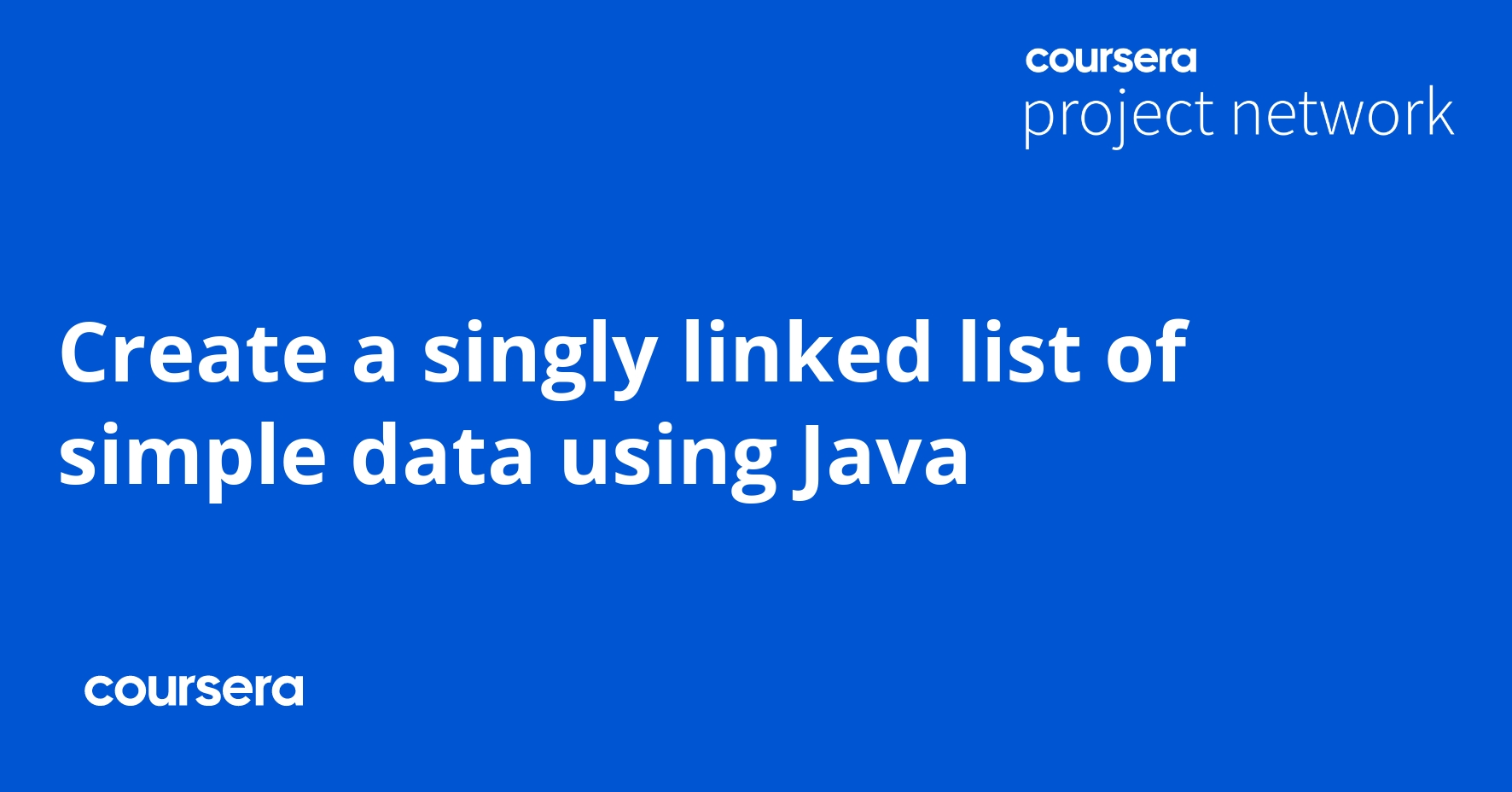 Create A Singly Linked List Of Simple Data Using Java
