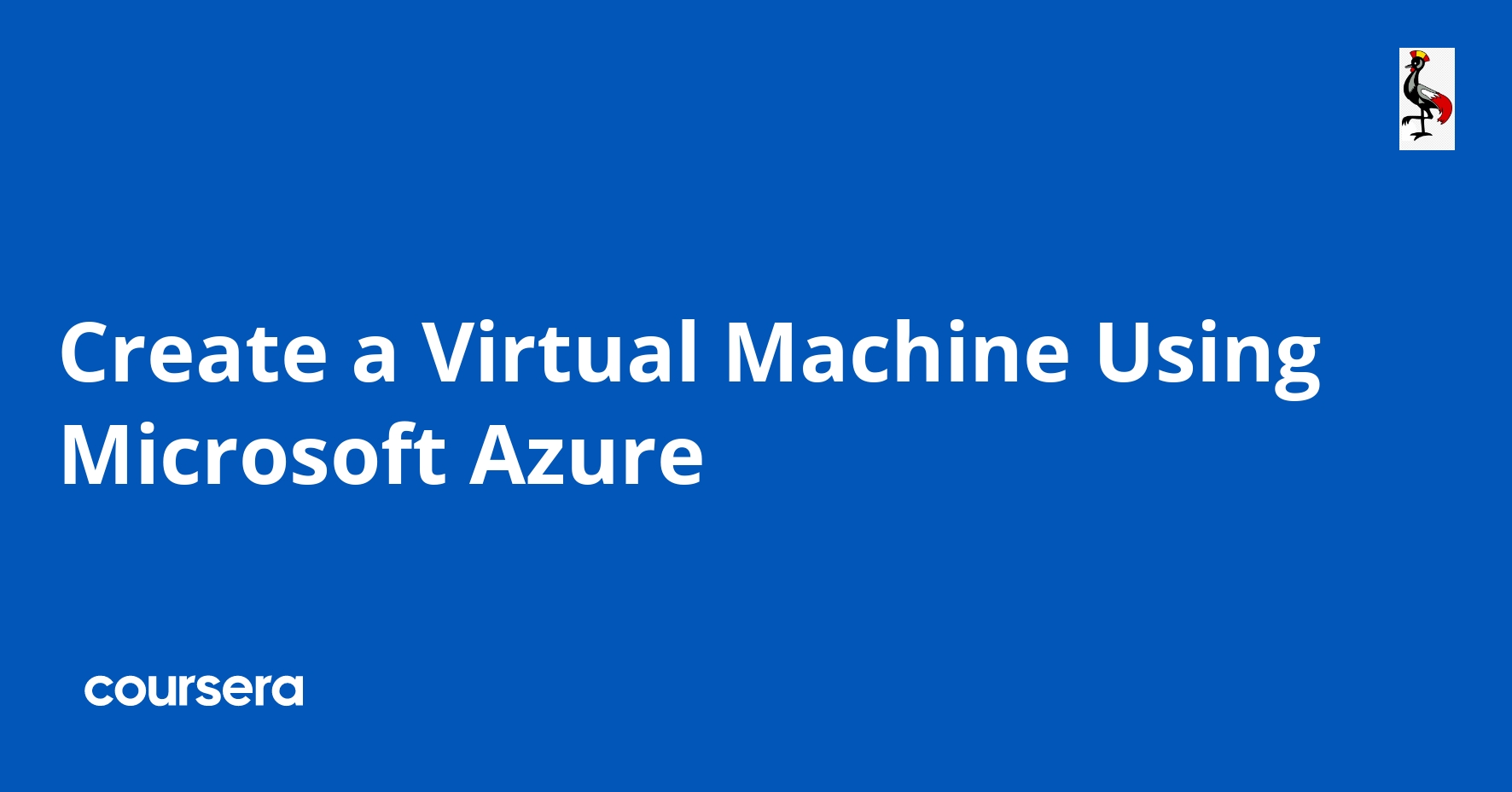 Create a Virtual Machine Using Microsoft Azure
