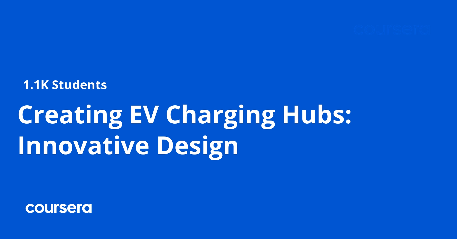 Creating EV Charging Hubs: Innovative Design | Coursera