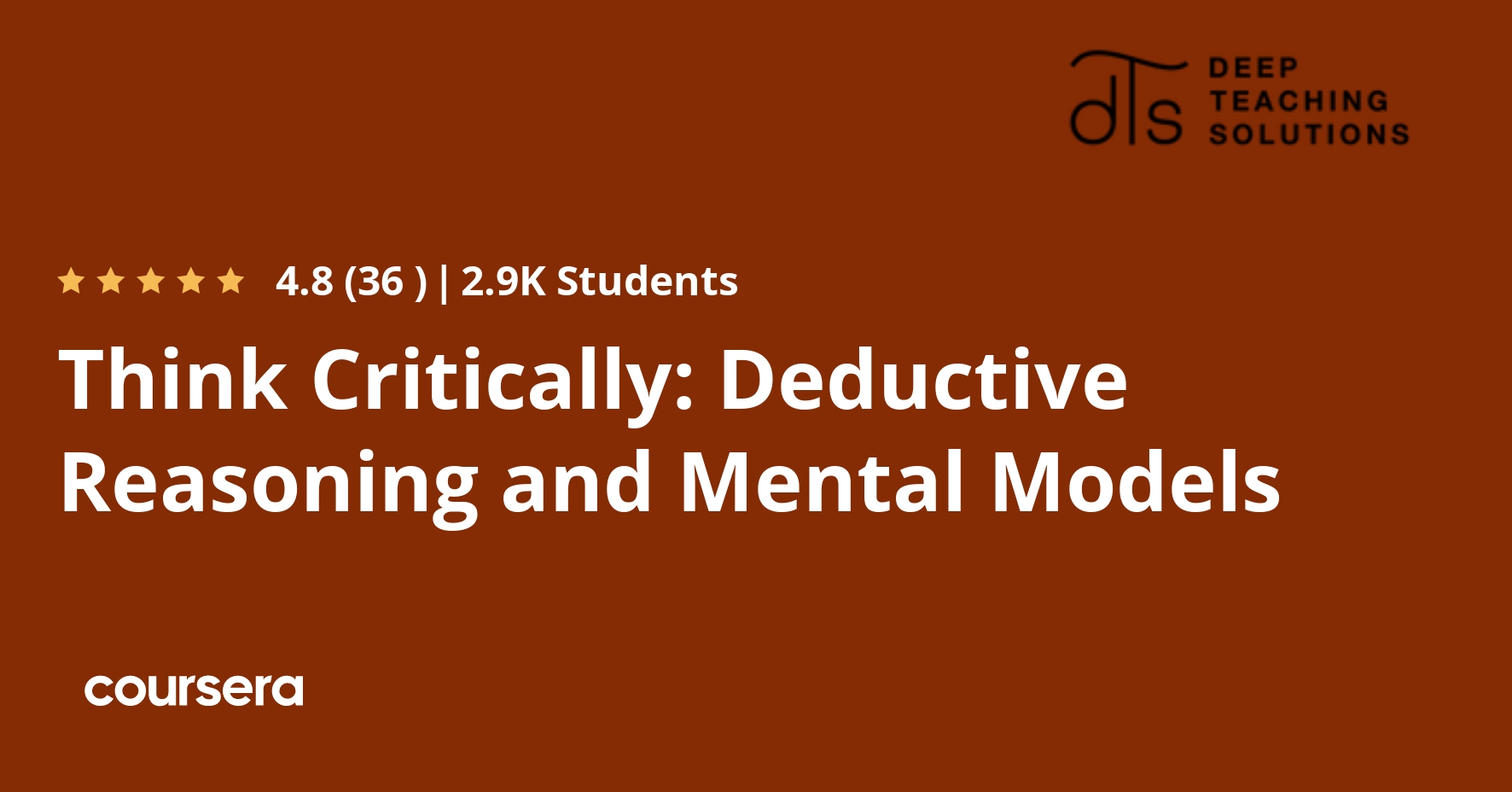 Think Critically: Deductive Reasoning and Mental Models | Coursera