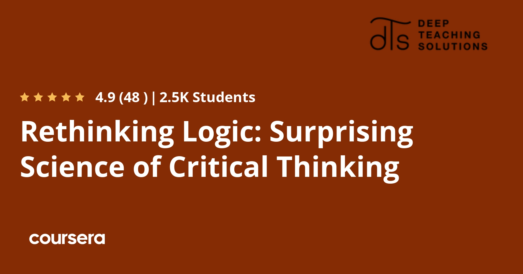 Rethinking Logic: Surprising Science of Critical Thinking | Coursera
