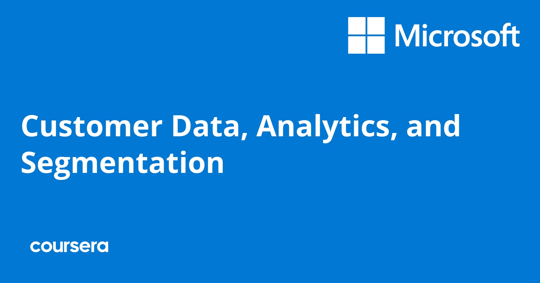 Customer Data Analytics And Segmentation Coursera