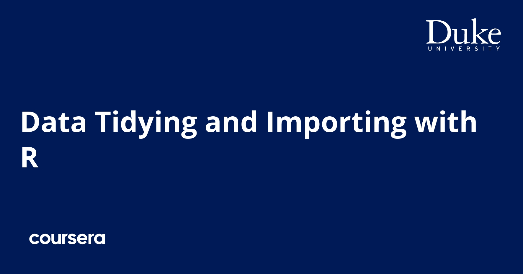 Data Tidying and Importing with R | Coursera