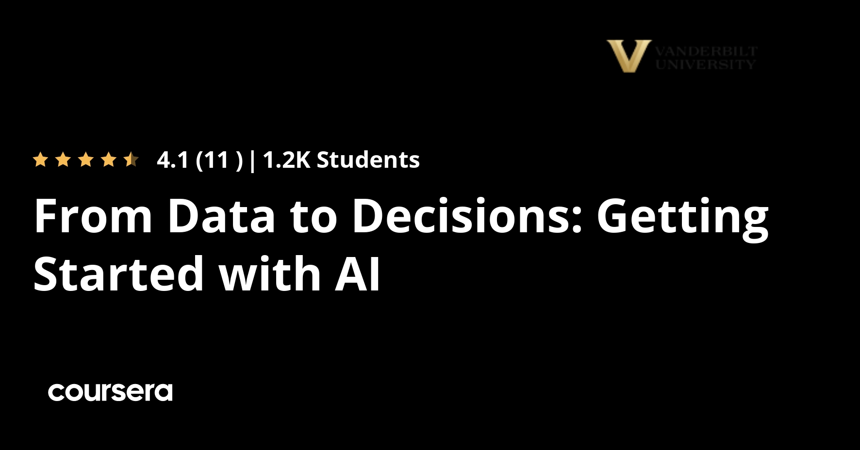 From Data to Decisions: Getting Started with AI | Coursera