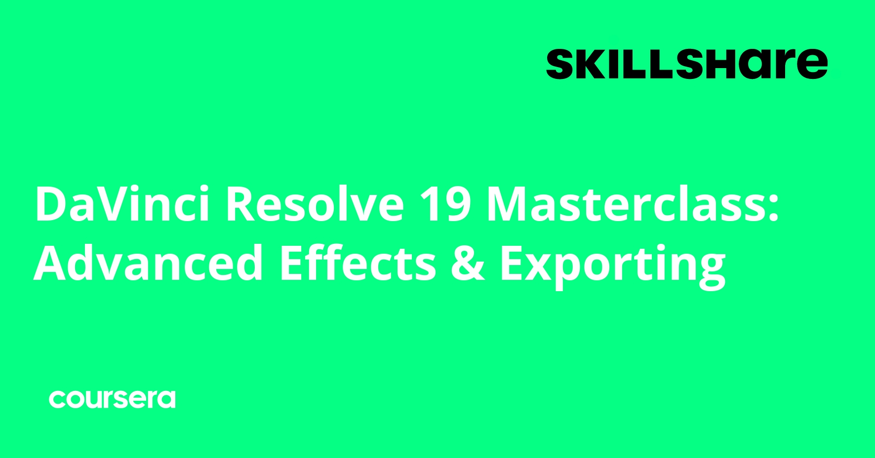 DaVinci Resolve 19 Masterclass: Advanced Effects & Exporting | Coursera