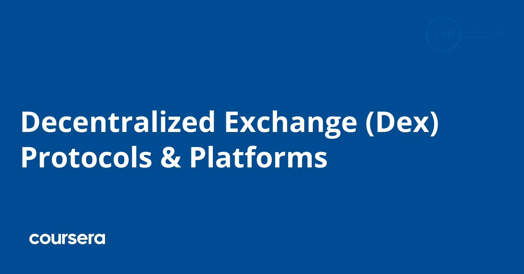 Decentralized Exchange (Dex) Protocols & Platforms | Coursera